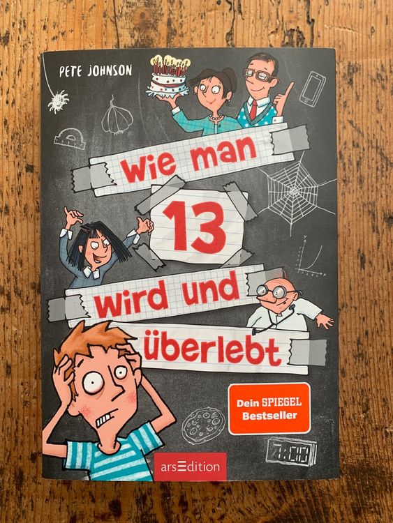 Pete Johnson: Wie man 13 wird und überlebt (Buch) (Neu (gemäss ...