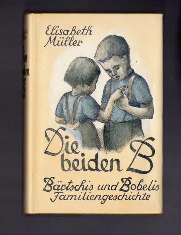 Die beiden B Bärtschis und Bobelis Familiengeschichte 1959 | Kaufen auf ...