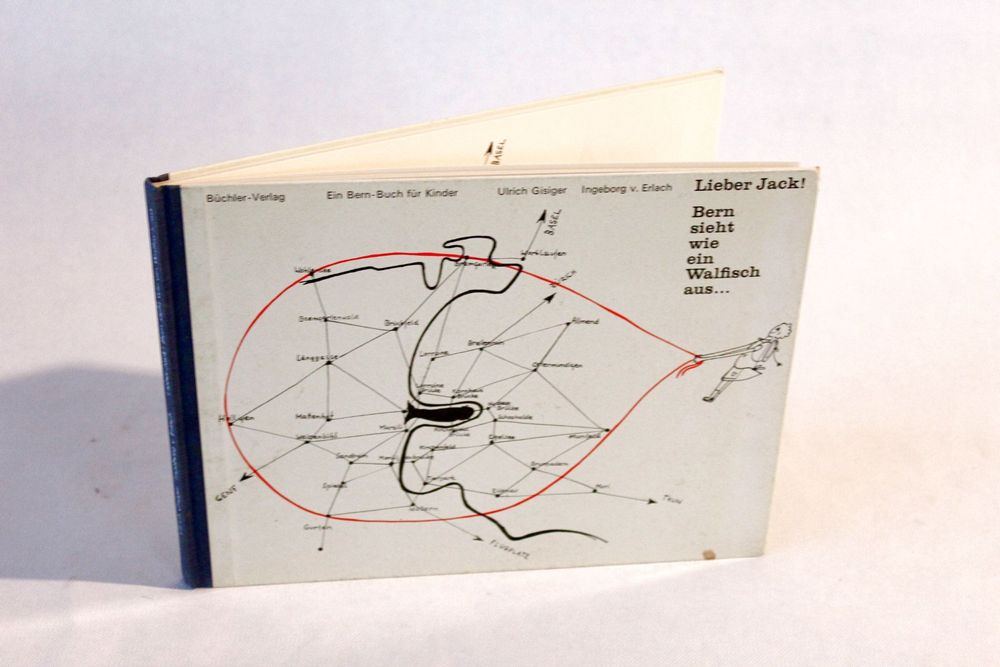 GISIGER/ERLACH: Lieber Jack! Bern sieht wie ein Walfisch aus (Gebraucht ...
