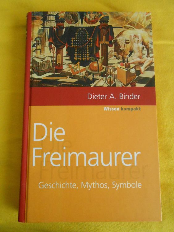 Die Freimaurer - Geschichte , Mytos , Simbole | Kaufen auf Ricardo