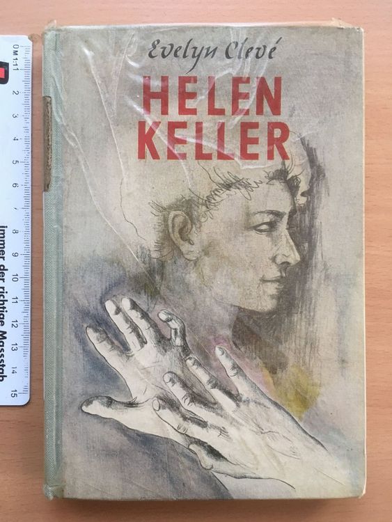 Helen Keller; Evelyn Clevé (Gebraucht) in Grenchen für CHF 2 – mit ...