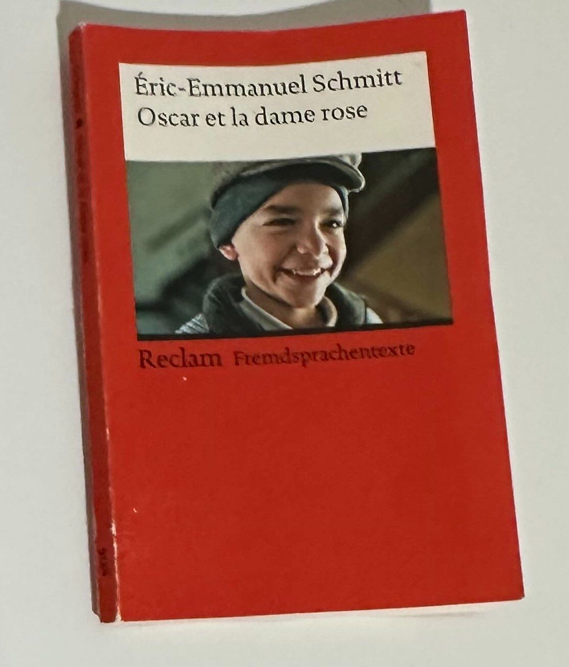 Oscar et la dame rose – Éric-Emmanuel Schmitt (Reclam) (Gebraucht) in ...