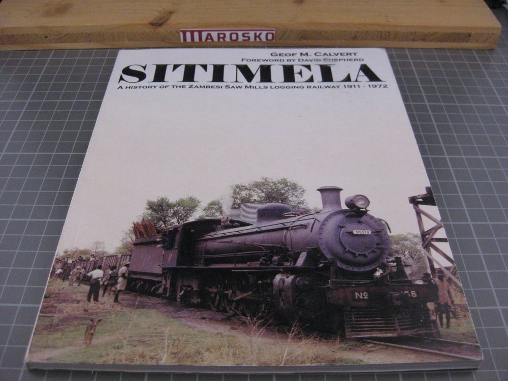 Buch: Sitimela A History of the Zambesi Saw Mills Logging Ra (Gebraucht ...