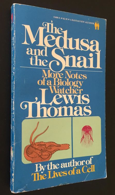 Lewis Thomas The Medusa & the Snail More notes of a Biology (Gebraucht ...