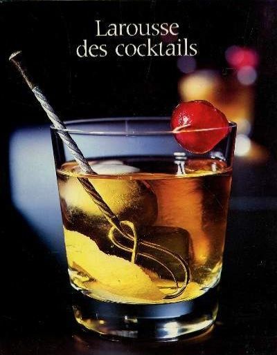 Larousse des Cocktails Jacques Sallé - 1985 Livre Vintage | Kaufen auf ...
