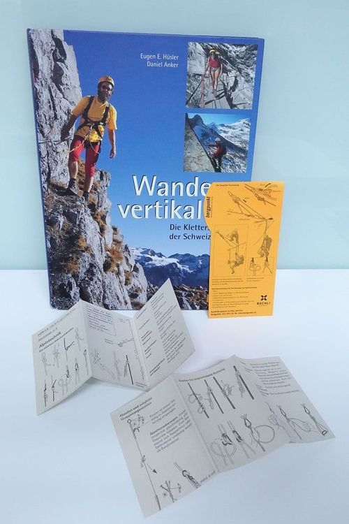 Wandern vertikal - Die Klettersteige der Schweiz & Knoten | Kaufen auf Ricardo