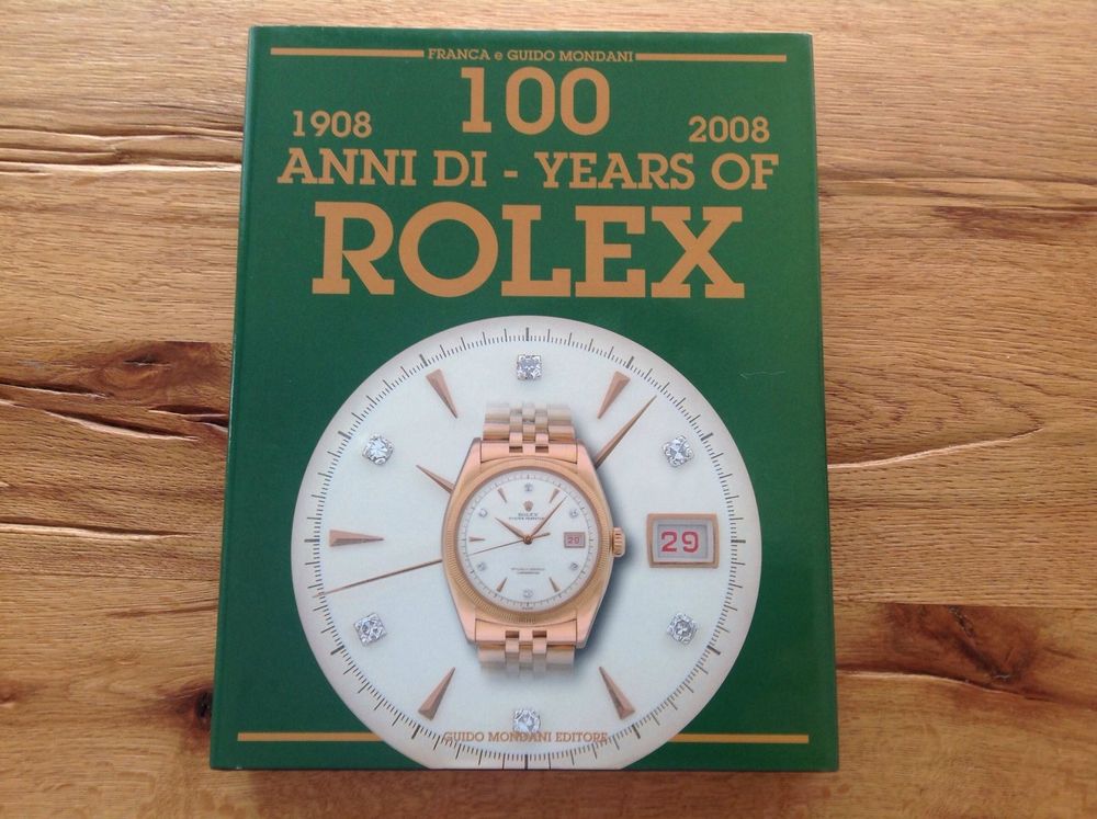 Rolex 100 years of Rolex 1908-2008 | Kaufen auf Ricardo