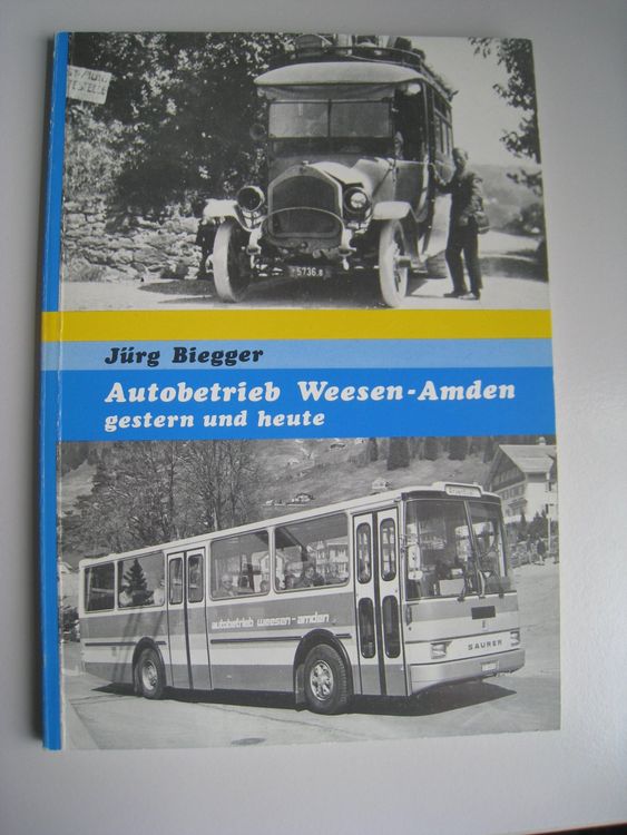 Autobetrieb Weesen-Amden Gestern und Heute,Jürg Biegger 1983 (Gebraucht) in Buchs ZH für CHF 15 ...