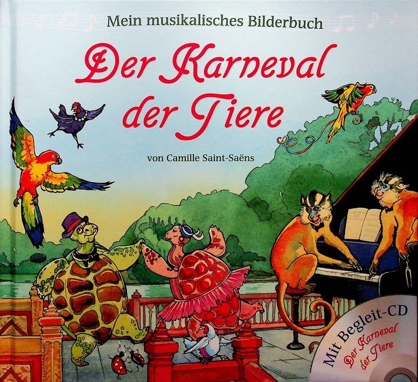 Mein Musikalisches Bilderbuch Der Karneval der Tiere mit CD | Kaufen auf Ricardo