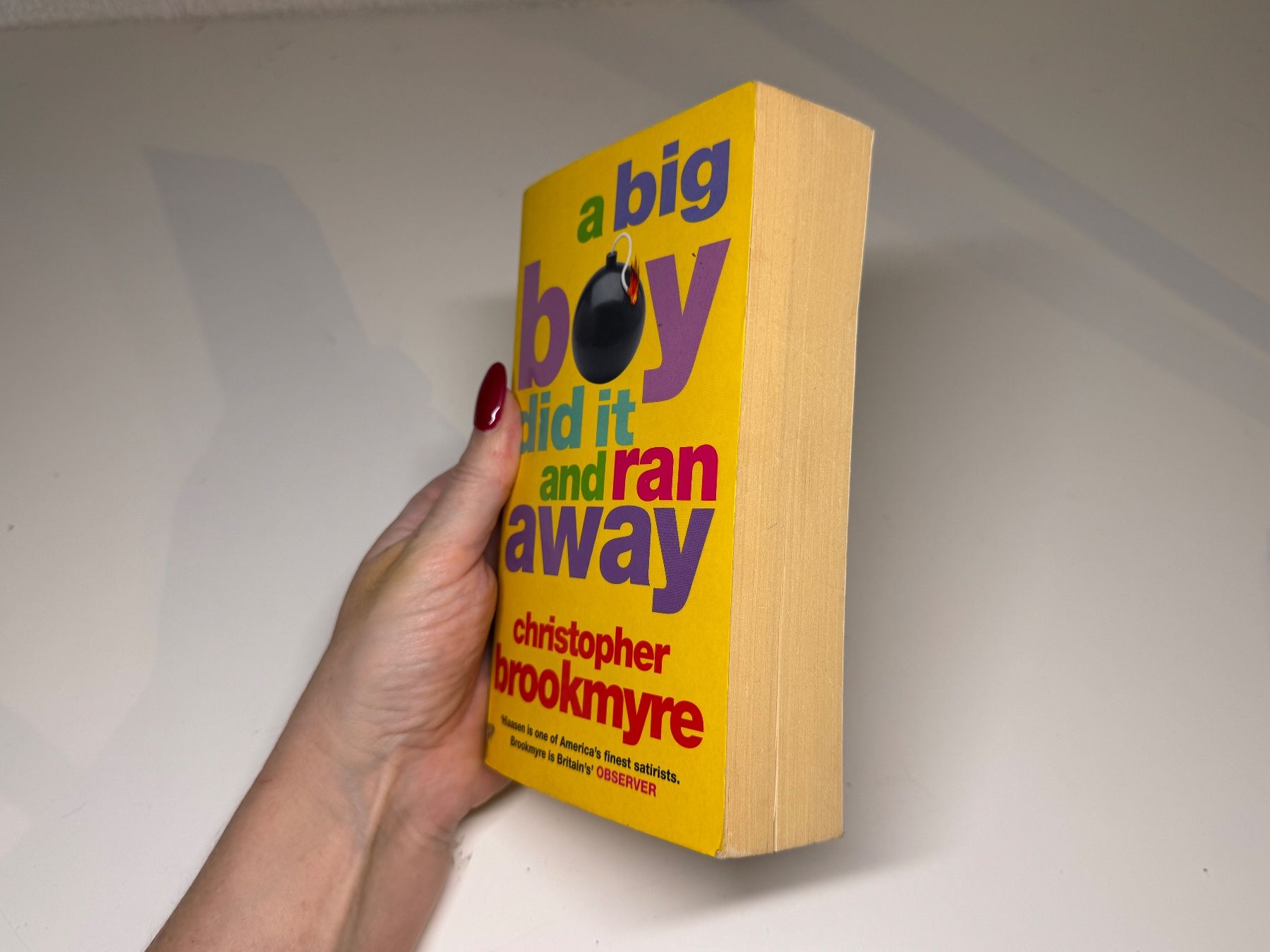 NOVEL: Christopher Brookmyre, A big boy did it and run away (Gebraucht ...