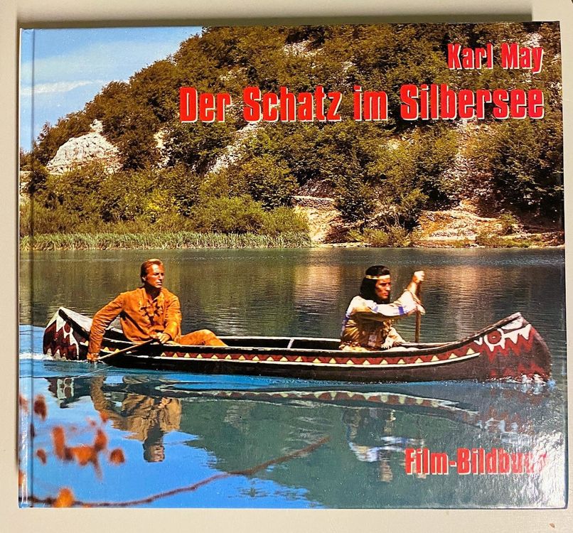 Film-Bildbuch Karl May "Der Schatz im Silbersee" (Gebraucht) in ...