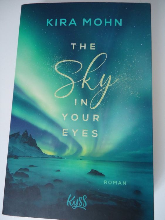 Kira Mohn - The sky in your eyes (Gebraucht) in Thun für CHF 4 – mit Lieferung auf Ricardo kaufen