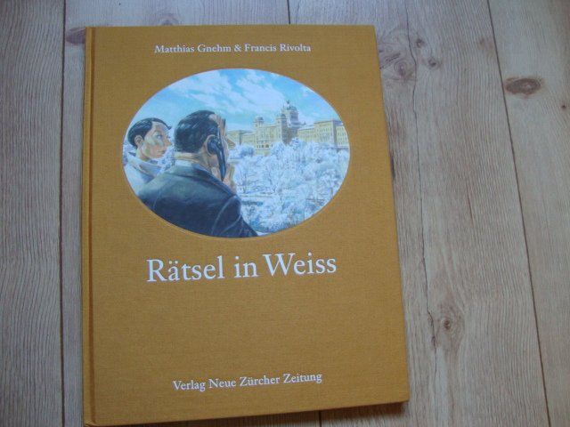 Schweiz Comic RÄTSEL IN WEISS von Matthias Gnehm (Neu (gemäss ...