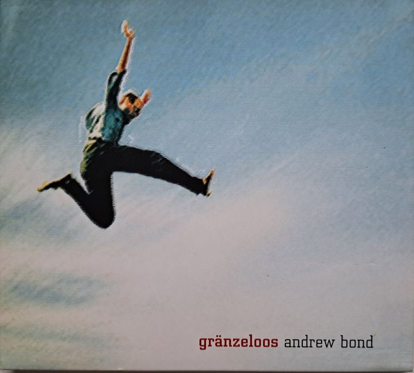 Andrew Bond CD Gränzeloos (Gebraucht) in Gysenstein für CHF 5.9 – mit ...