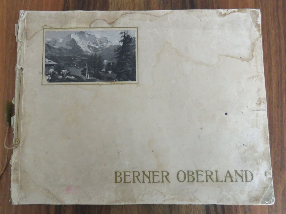 Souvenir-Album, Berner Oberland 83 Bilder (Gebraucht) in Kreuzlingen ...