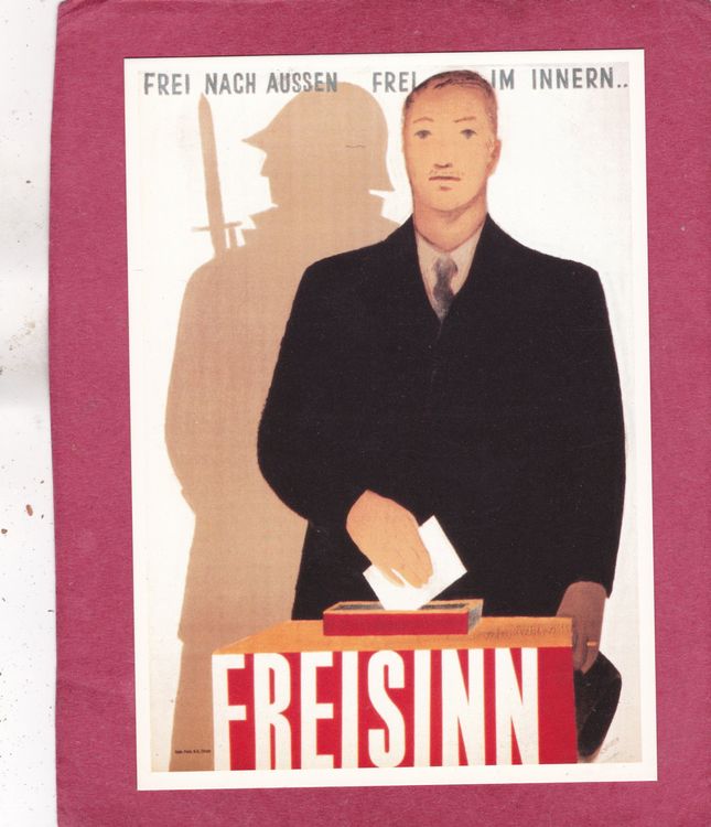Freisinn (Repro von Plakatsammlung Kunstgewerbemuseum ZH) (Gebraucht ...