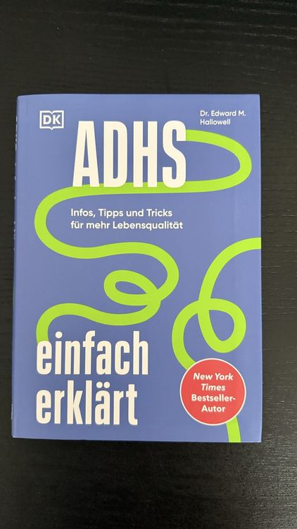 ADHS einfach erklärt - Dr. Edward M Hallowell (Neu (gemäss Beschreibung ...