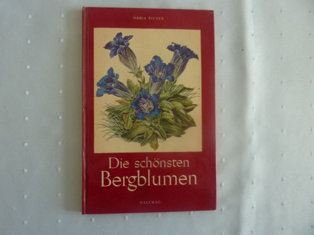 Antiquarisches ORBIS PICTUS Die schönsten Bergblumen Band 13 (Gebraucht ...