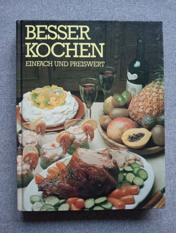 Vintage 1980 Koch Buch Besser Kochen Einfach | Kaufen auf Ricardo