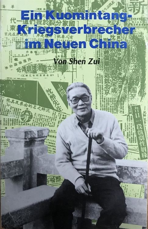 Shen Zui, Ein Kuomintang-Kriegsverbreche | Acheter sur Ricardo