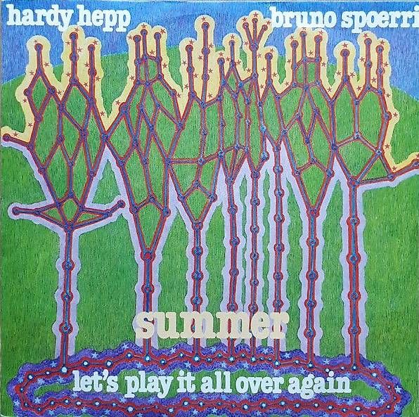 Hardy Hepp, Bruno Spoerri Summer / Let's Play It All Over (Gebraucht ...