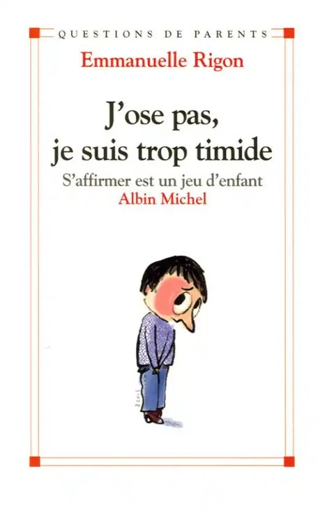 J'Ose Pas Je Suis Trop Timide S'Affirmer Est Un Jeu D'Enfant | Kaufen ...