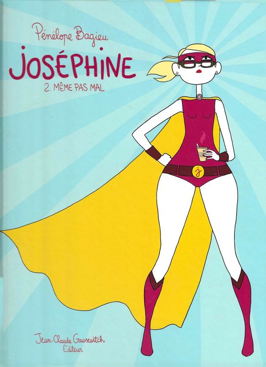 Joséphine - Même pas mal- E.O. 2009 TBE++ (Gebraucht) in Savagnier für ...