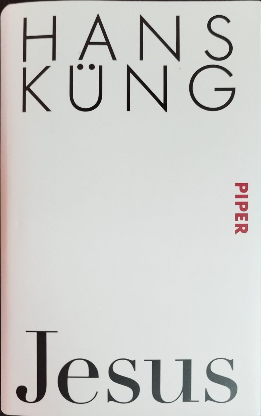 Hans Küng, Jesus, ISBN 978-3-492-05498-0 (Neu (gemäss Beschreibung)) in ...