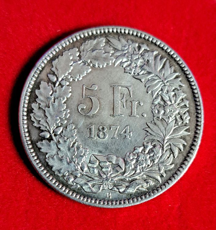 5 Franken 1874 B Sitzende Helvetia (Gebraucht) in Zürich für CHF 193 – mit Lieferung auf Ricardo ...