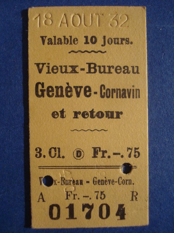 SBB - 18.8.1932 - VIEUX-BUREAU - GENÈVE-CORNAVIN - 3.Classe | Kaufen auf Ricardo