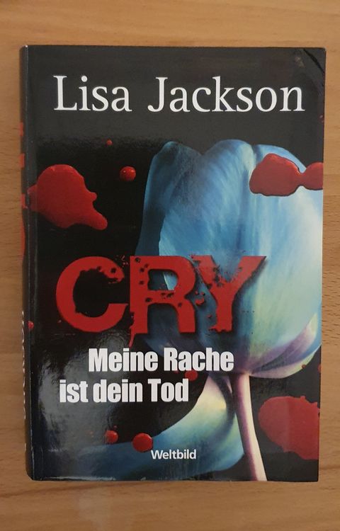 Lisa Jackson: CRY Meine Rache ist dein Tod 586 Seiten (Gebraucht) in ...