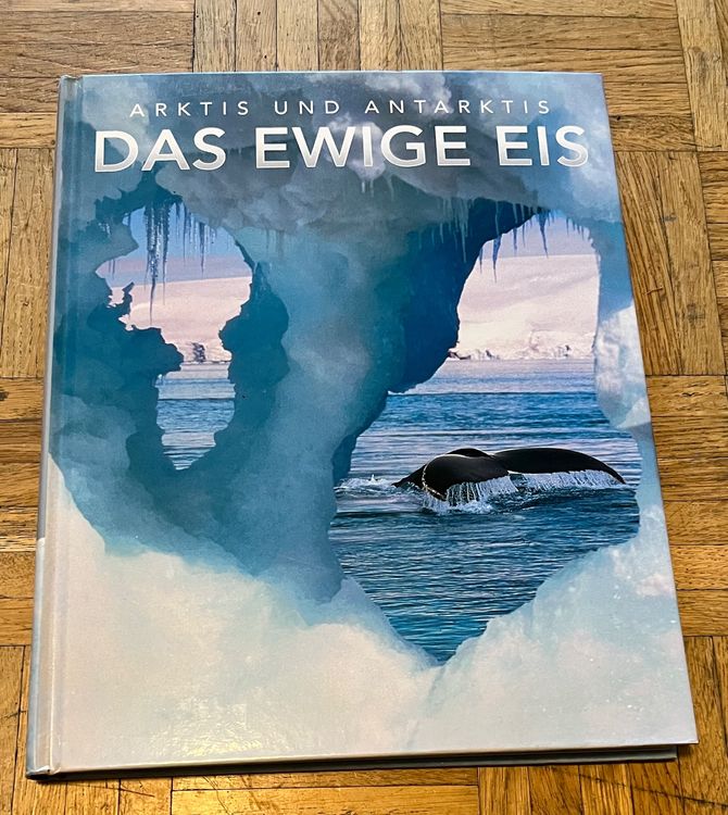 Buch: Das ewige Eis // Arktis und Antarktis | Kaufen auf Ricardo Buch: Das ewige Eis // Arktis und Antarktis | Kaufen auf Ricardo