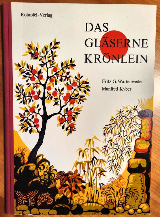 Das gläseren Krönlein - Kinderbuch von Fritz G. Wartenweiler (Gebraucht ...