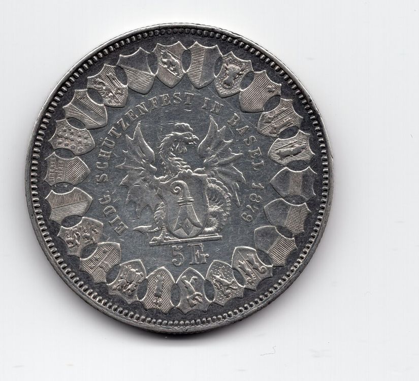 (809) CH, 5 Franken, Schützentaler 1879, Basel (Gebraucht) in Rüthi (Rheintal) für CHF 87 – mit ...