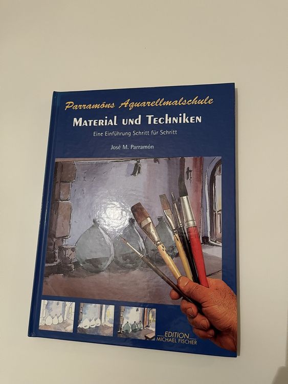Parramons Aquarellmalschule Aquarell, Material und Technik | Kaufen auf ...