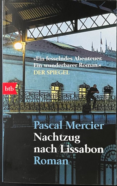 Pascal Mercier - Nachtzug nach Lissabon (Neu (gemäss Beschreibung)) in ...