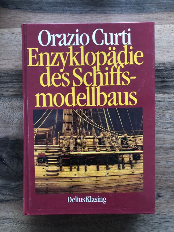 Orazio Curti - Enzyklopädie des Schiffsmodellbaus (Gebraucht) in ...