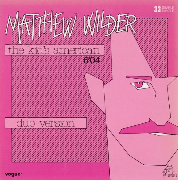 MATTHEW WILDER (LP 33'-Single) The Kid's American FABRIKNEU (Neu ...