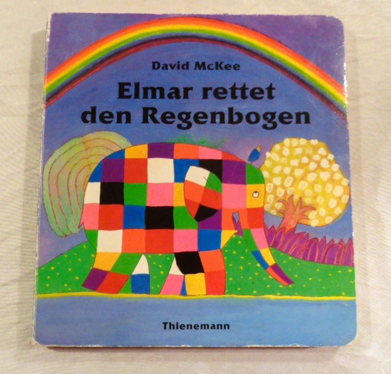 Elefant Elmar rettet den Regenbogen / Bilderbuch kartoniert | Kaufen ...