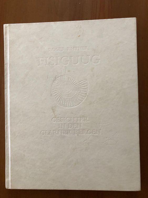 Fisiguug. Gesichter in den Glarner Bergen. Roger Rhyner | Kaufen auf ...