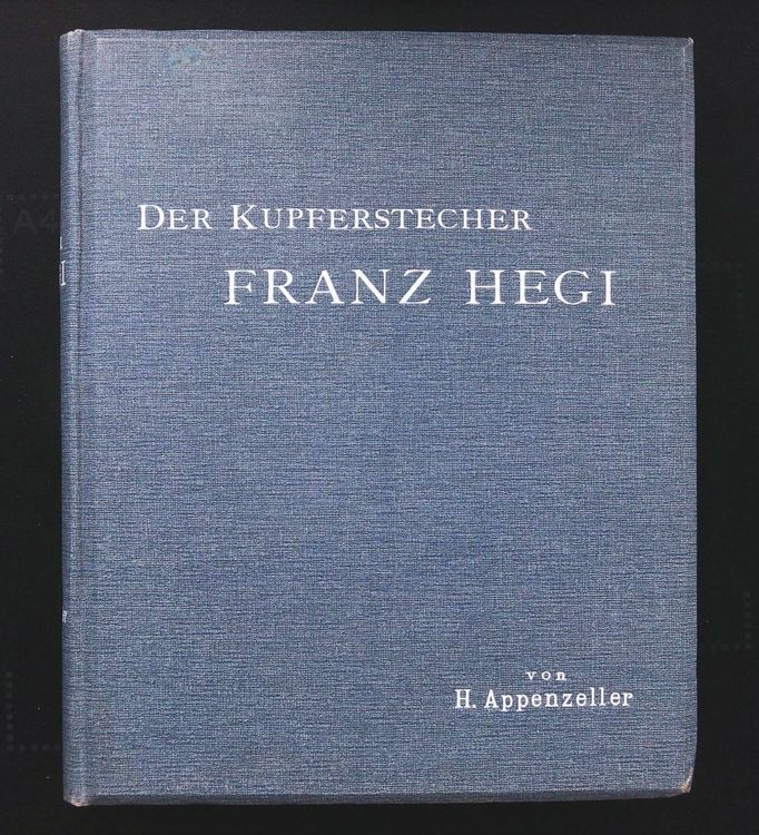 Franz Hegi Werkverzeichnis von Appenzeller Originalausgabe (Gebraucht) in Rafz für CHF 130 – mit ...