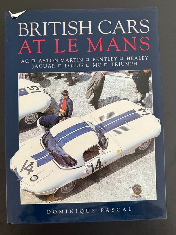 British Cars at le Mans Dominique Pascal Buch engiisch (Gebraucht) in ...