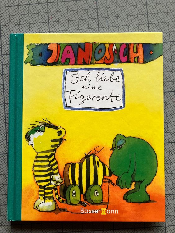 Janosch Buch "ich liebe eine Tigerente" Bassermann Verlag (Gebraucht ...