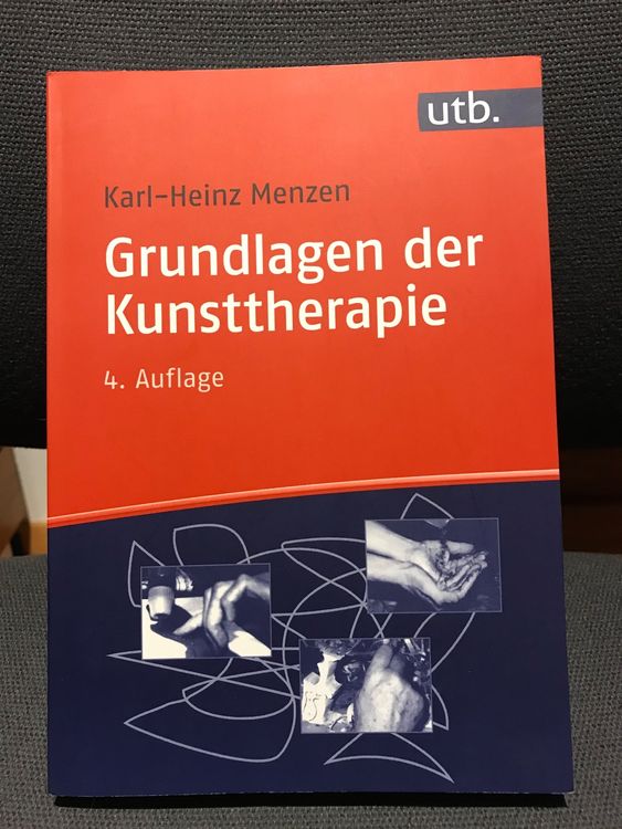 Grundlagen der Kunsttherapie von Karl-Heinz Menzen (Neu (gemäss ...