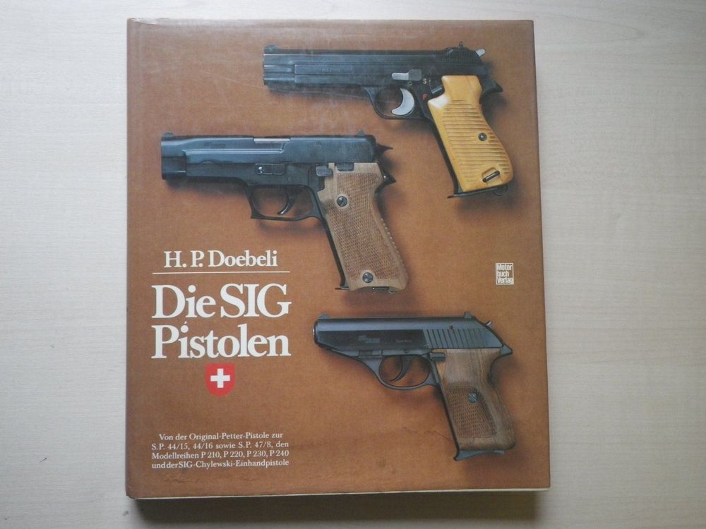 Die SIG Pistolen H.P. Doebeli / SIG P210 | Kaufen auf Ricardo