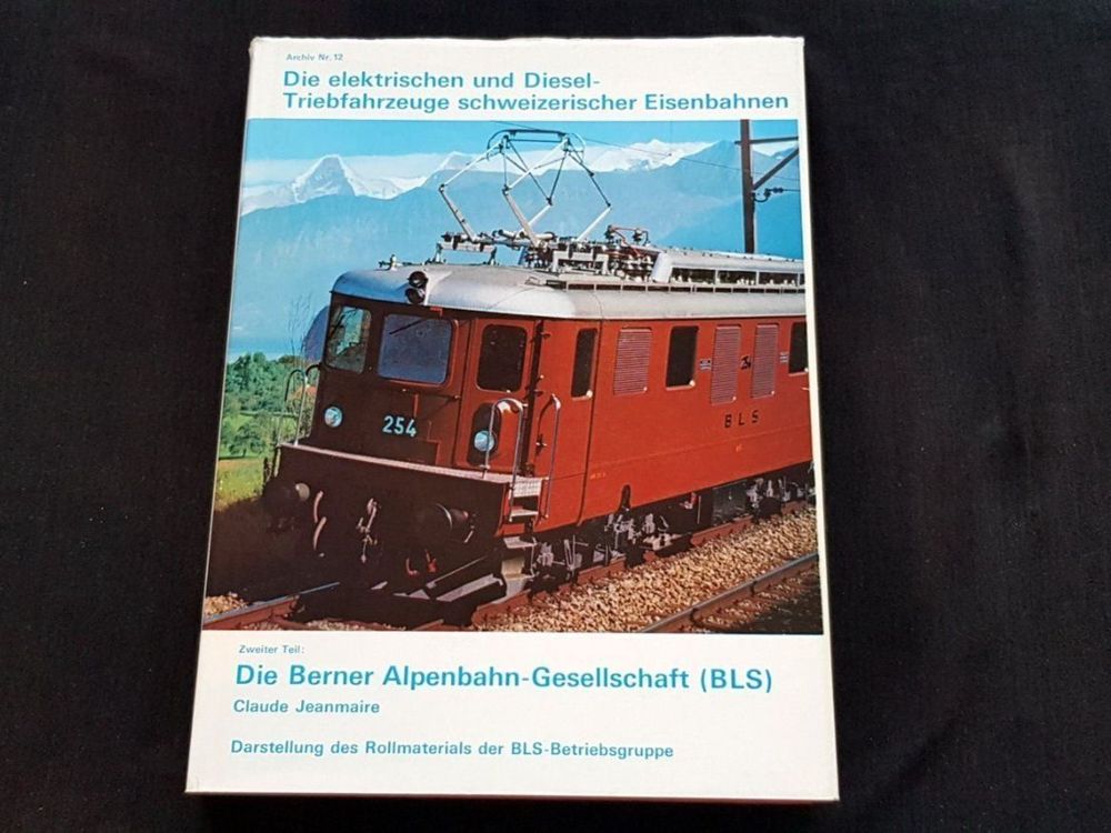 Die Berner Alpenbahn-Gesellschaft BLS | Kaufen auf Ricardo