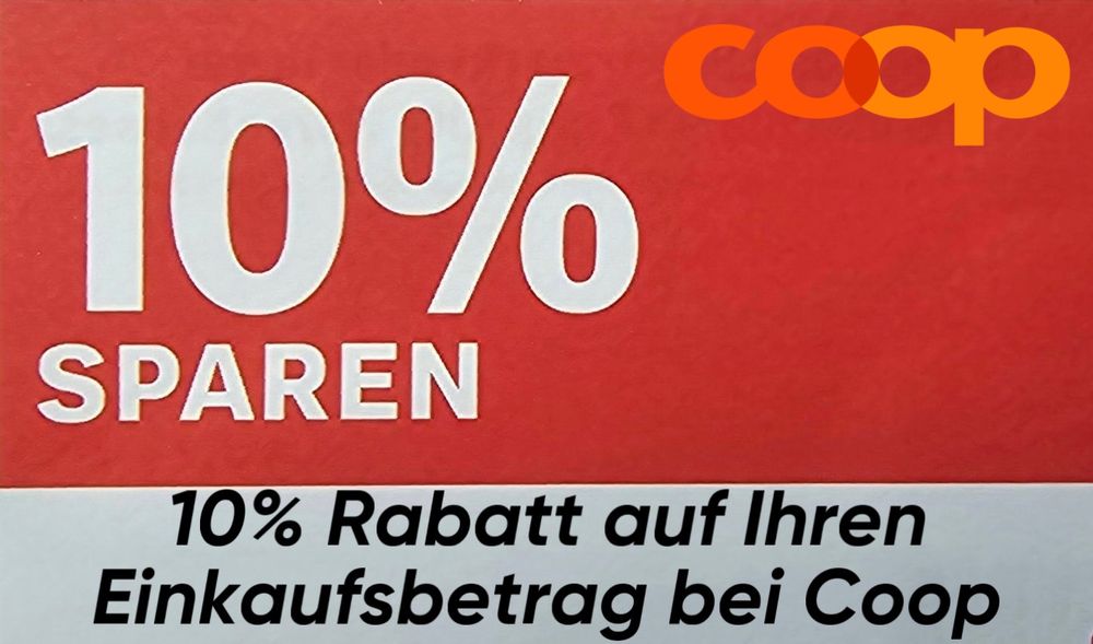 Coop 10% Rabatt auf Ihren gesamten Einkauf gültig bis 31.12. (Neu (gemäss Beschreibung)) in ...