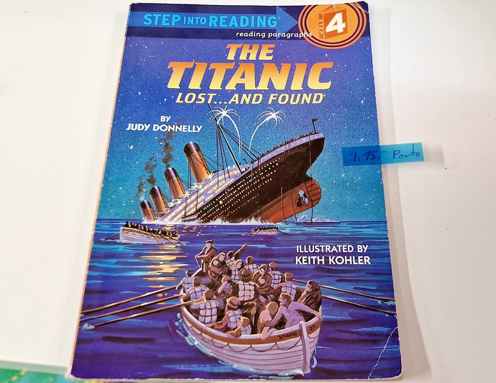 The Titanic : Lost and Found - Step into reading 4 (BUCH)[E] (Gebraucht ...