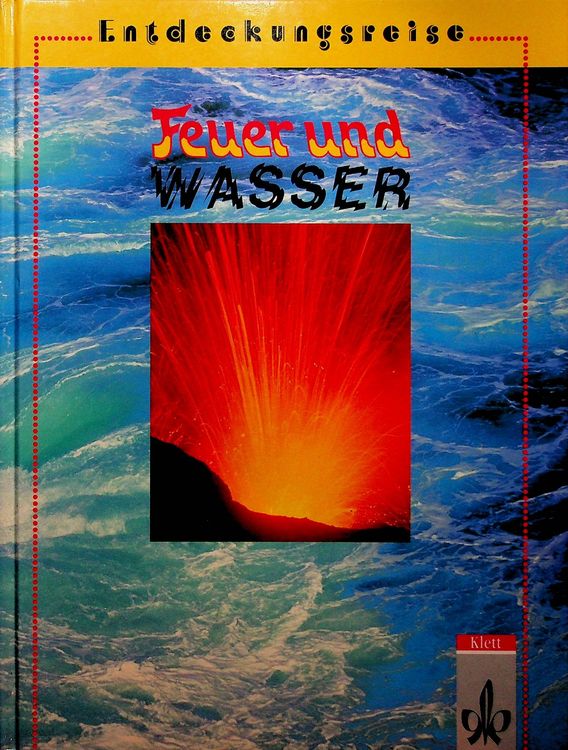 Carla Knoll Entdeckungsreise Feuer und Wasser Klett Verlag (Gebraucht ...