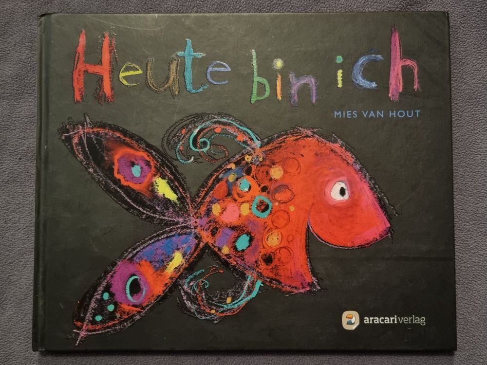 Heute bin ich - Mies van Hout Kinderbuch (Gebraucht) in Möriken AG für ...